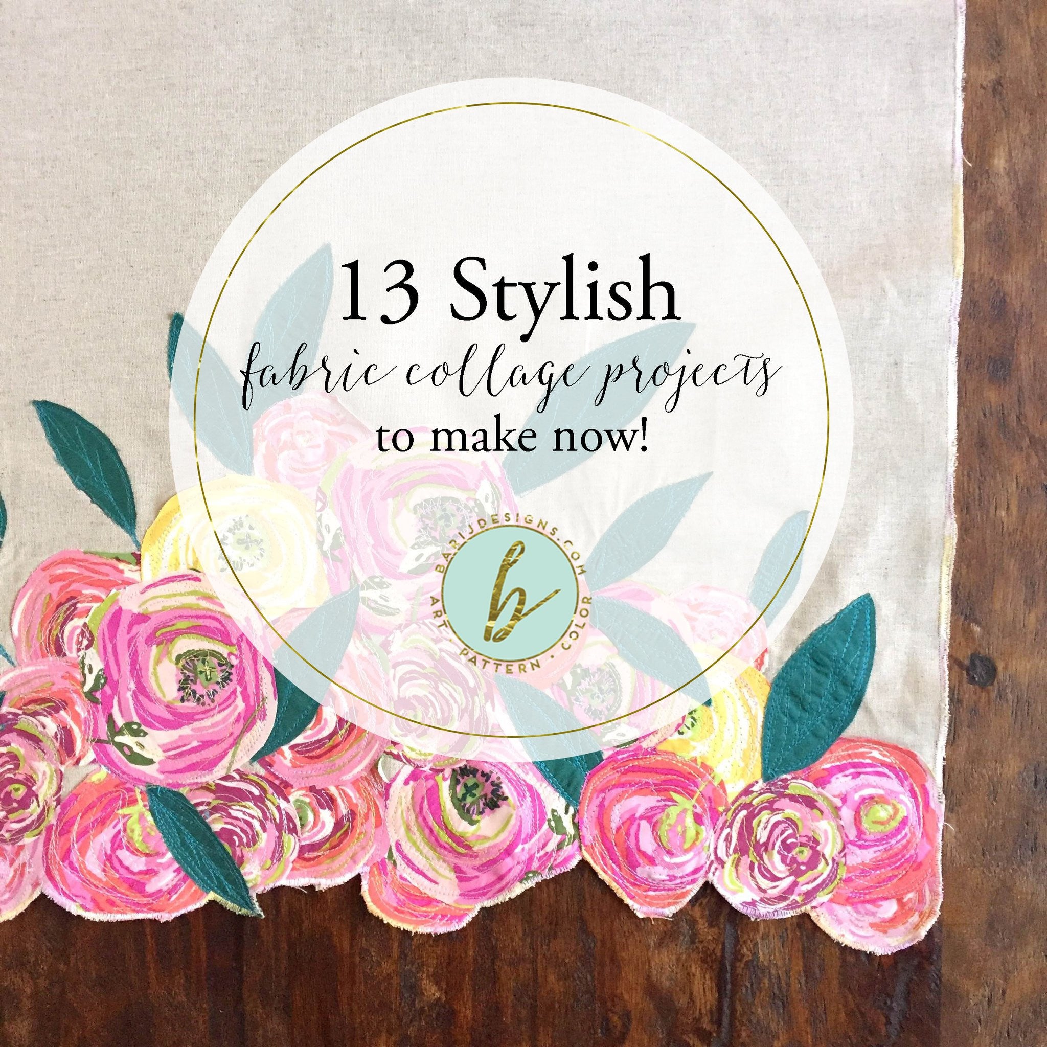 13 Stylish Fabric Collage Projects to Make Now – Bari J. Designs